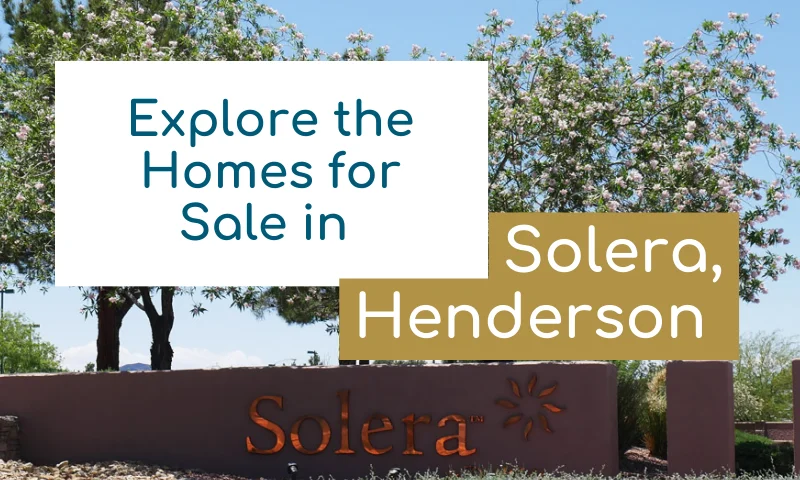 Explore the Homes for Sale in Solera, Henderson NV